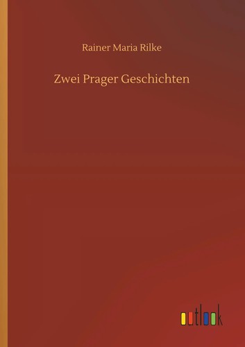 Rainer Maria Rilke | Zwei Prager Geschichten | Taschenbuch | Deutsch ...