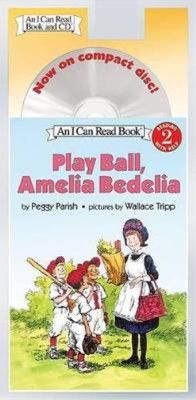 Peggy Parish Play Ball, Amelia Bedelia Book and CD (Mixed Media Product ...