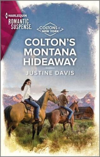 Coltons Montana Hideaway (The Coltons of New York, 10) By Davis ...