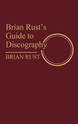 Brian Rust's Guide to Discography by Brian Rust (Hardcover, 1980) for ...