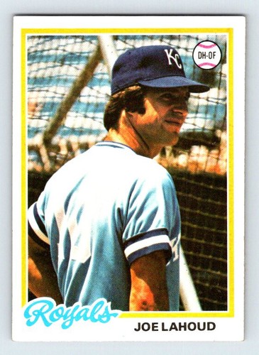 JOE LAHOUD Kansas City Royals 1978 Topps Baseball Card B202 | eBay