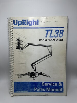 Upright TL38 Tow behind Boom Lift Service & Parts Manual S/N: 1001 ...