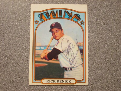 1972 TOPPS #459 RICK RENICK TWINS SIGNED AUTOGRAPHED CARD | eBay