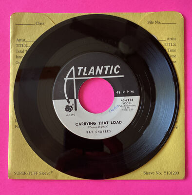 RAY CHARLES Carrying That Load/Feelin' Sad ATLANTIC PROMO R&B Soul VG+ ...
