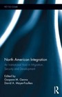 North American Integration: An Institutional Void in Migration ...
