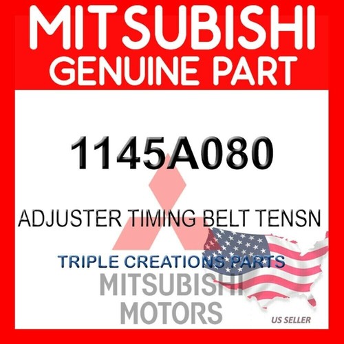 Genuine OEM Mitsubishi 1145A080 ADJUSTER TIMING BELT TENSIONER | eBay