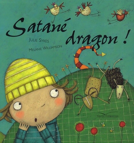 Satane dragon ! de Julie Sykes Melanie Williamson et Francoise Rose | eBay