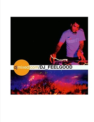 DjMixed.Com DJ Feelgood by DJ Feelgood CD Jul-2001, Moonshine Music New ...