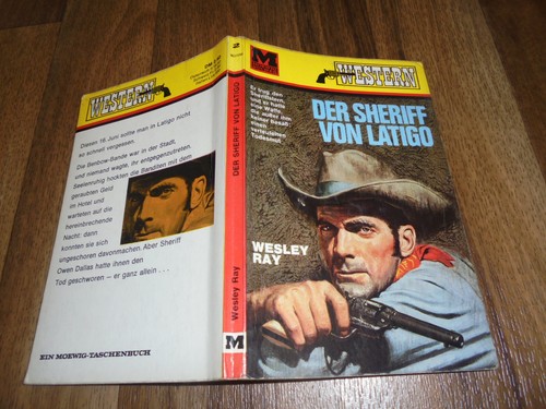 Wesley Ray -- der SHERIFF von LATIGO // Moewig WESTERN Taschenbuch # 2 // 1965 | eBay.de