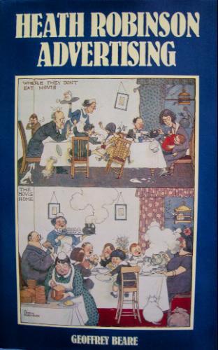 Heath Robinson Advertising By Geoffrey C. Beare, W. Heath Robins | eBay
