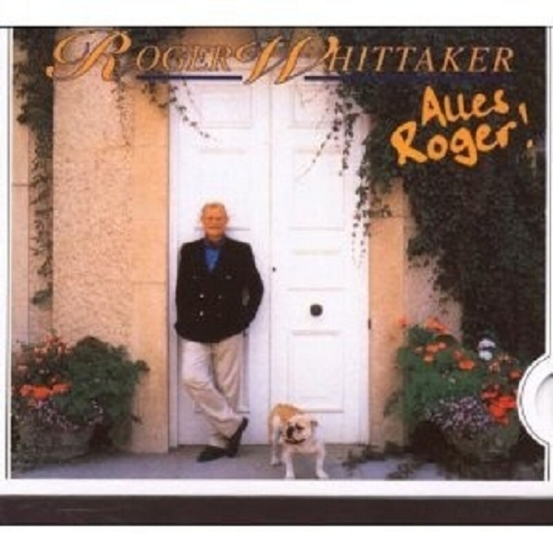 ROGER WHITTAKER "ALLES ROGER" CD NEW! 886971489422| eBay