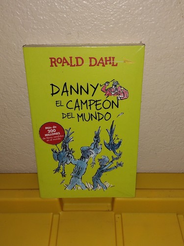 DANNY EL CAMPEON DEL MUNDO BY ROALD DAHL SPANISH VER. NEW LIBRO EN ...