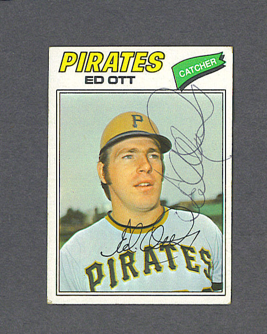 Ed Ott signed Pittsburgh Pirates 1977 Topps baseball card | eBay