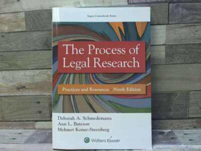 The Process of Legal Research: Practices and Resources [Connected eBook ...