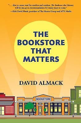 The Bookstore That Matters by Almack, David 9781619581944 | eBay