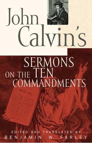 John Calvin’s Sermons on the Ten Commandments | eBay UK