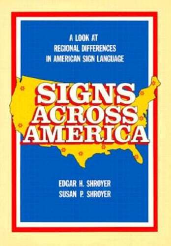 Signs Across America: A Look at Regional Differences in American Sign ...