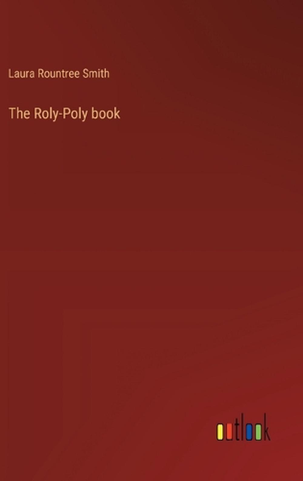 The Roly-Poly book by Laura Rountree Smith Hardcover Book | eBay