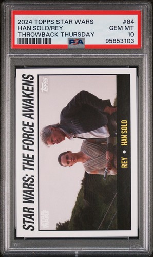 Han Solo/Rey Topps Star Wars Throwback Thursday #84 *658 PSA 10 | eBay