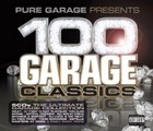 Various Artists: Pure Garage Presents 100 Garage Classics 5051865711926 ...