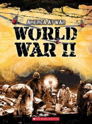 World War II (America at War (Scholastic Paperback)) - Paperback - GOOD ...