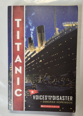 TITANIC: Voices from the Disaster by Deborah Hopkinson / Paperback ...