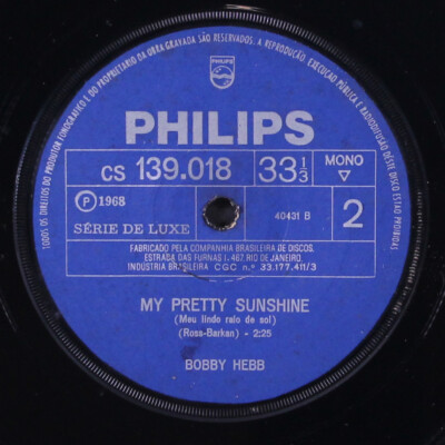 BOBBY HEBB: ooh la la / my pretty sunshine PHILIPS 7" Single 33 RPM ...
