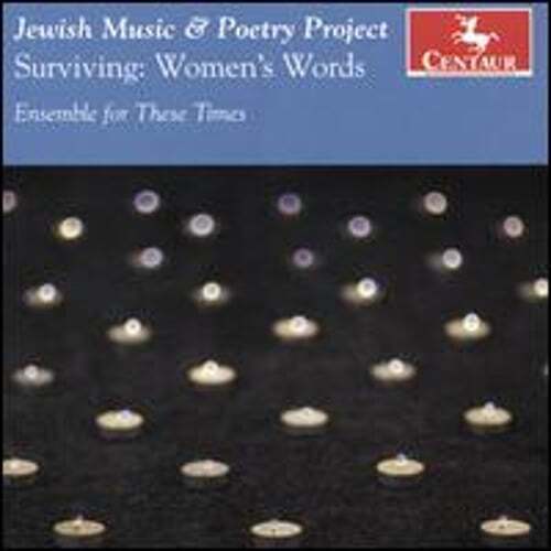 Jewish Music & Poetry Project: Surviving - Women's Words by Adaiha ...