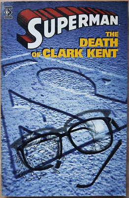 Superman The Death of Clark Kent TPB Paperback Graphic Novel | eBay