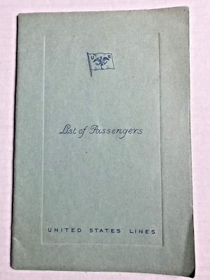 LIST OF PASSENGERS UNITED STATES LINES Book SS President Harding July ...