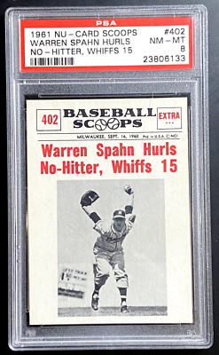 1961 NuCard Scoops #402 Warren Spahn No-hitter Whiffs 15 PSA 8 NM-MT ...