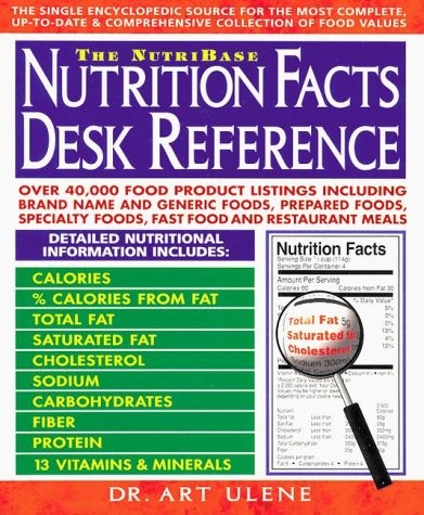 THE NUTRIBASE NUTRITION FACTS DESK REFERENCE By Art Ulene **Mint ...
