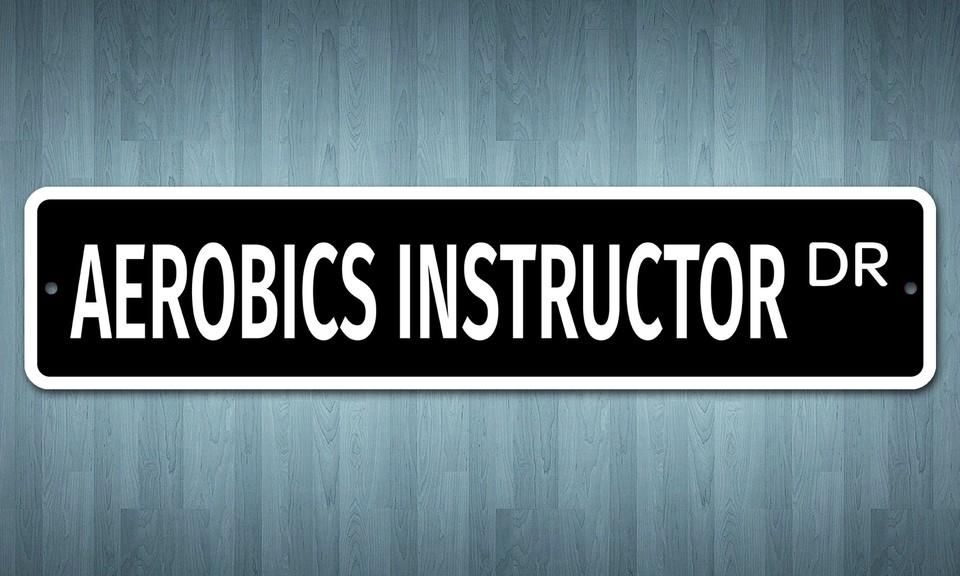 5035 SS Aerobics Instructor 4" x 18" Novelty Street Sign Aluminum | eBay
