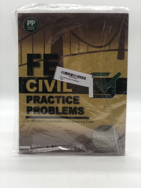 FE Civil Practice Problems for the Civil Fundamentals of Engineering ...