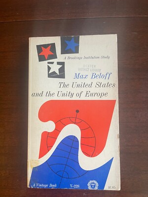 The United States and the Unity of Europe by Max Beloff 9780837185071| eBay