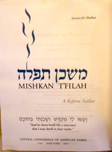 Mishkan T’Filah A Reform Siddur Shabbat Edited By Elyse D Frishman 2007 ...
