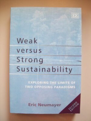 Weak versus Strong Sustainability: E..., Neumayer, Eric | eBay.de