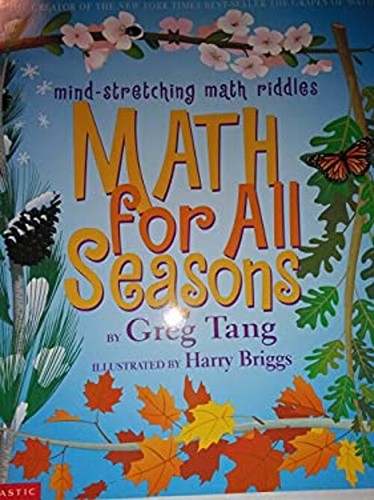 Math for All Seasons : Mind-Stretching Math Riddles Greg Tang | eBay