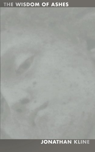 THE WISDOM OF ASHES By Jonathan Kline *Excellent Condition* | eBay