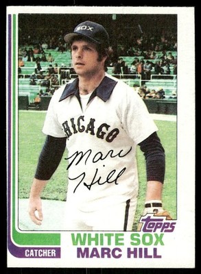 1982 Topps #748 Marc Hill Chicago White Sox baseball card | eBay