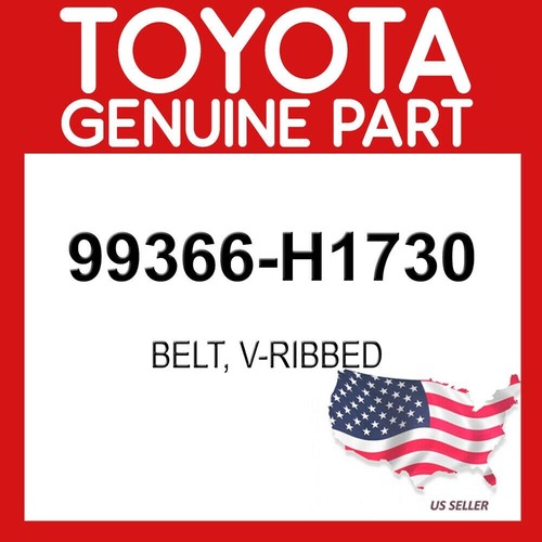 TOYOTA GENUINE 99366-H1730 BELT, V-RIBBED OEM | eBay