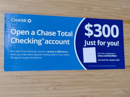 Chase Bank Coupon $300 Bonus Code W Qualifying Account Expire 10/15 ...