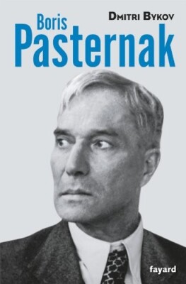 Boris Pasternak, par Dmitri Bykov, NEUF | eBay