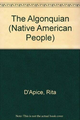 The Algonquian (Native American People) - Library Binding - GOOD ...