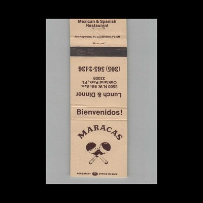 Matchbook Cover Maracas Mexican & Spanish Restaurant Oakland Park, FL ...