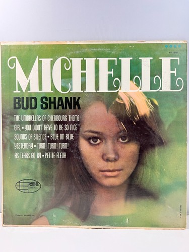 A52 Bud Shank: Michelle, 1966 World Pacific Records WP 1840 - Pop Jazz ...