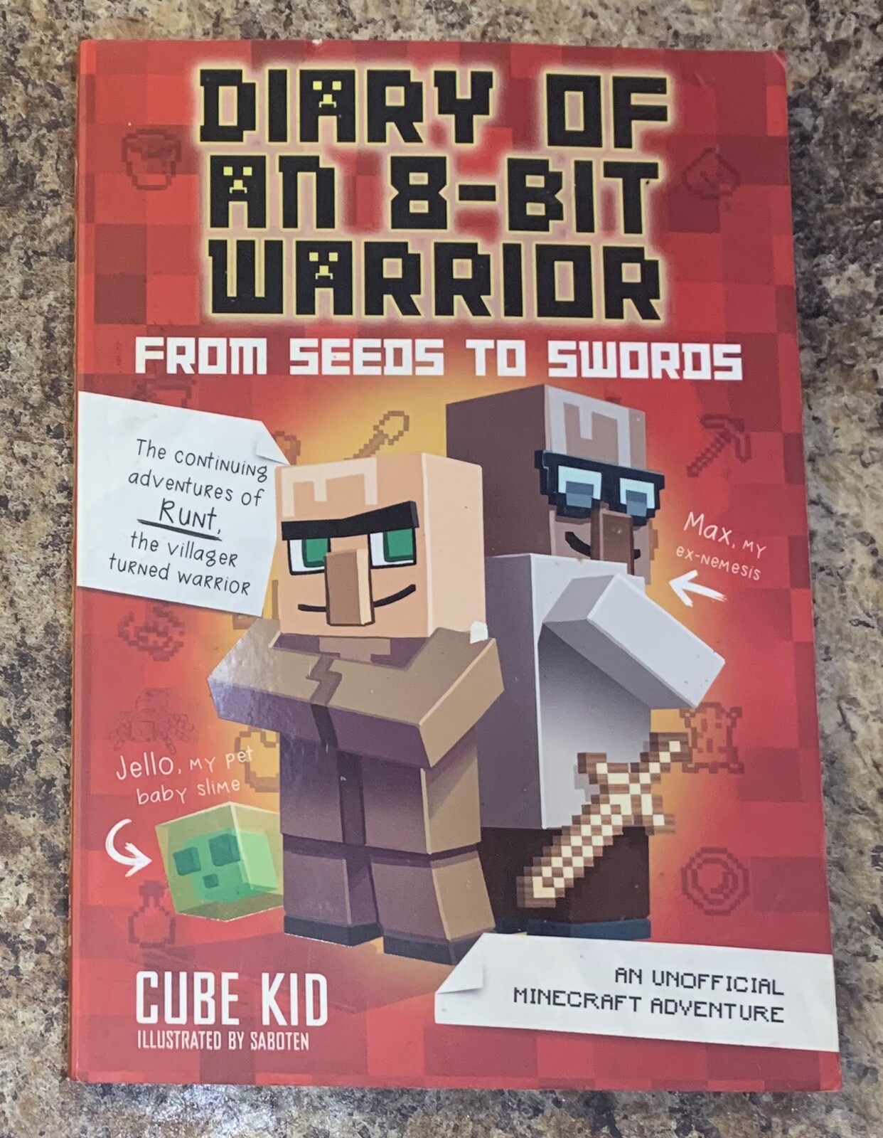 Diary of an 8-Bit Warrior Ser.: Diary of an 8-Bit Warrior: from Seeds ...