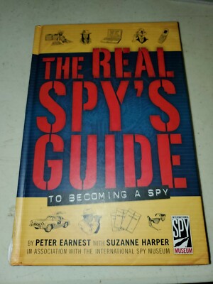 The Real Spy's Guide to Becoming a Spy by Peter Ernest [Hardcover ...