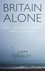 Liam Stanley Britain Alone (Paperback) 9781526159205| eBay