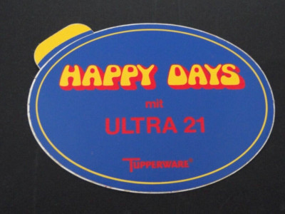 Promotional Stickers Happy Days With Ultra 21 Tupperware Cookware 80er ...
